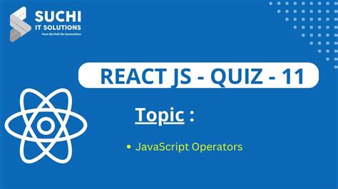 React Quiz 11 Javascript Operators Suchiit Youtube