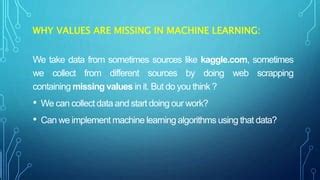 Handling Missing Values For Machine Learning Pptx Databases Computer Software And Applications
