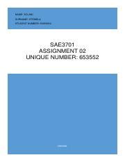 SAE3701 ASSIGNMENT 02 Pdf NAME XOLANI SURNAME STEMELA Babe NUMBER 56959982 SAE3701