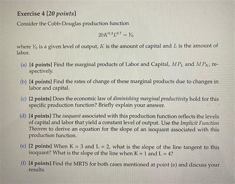 Solved Consider The Cobb Douglas Production Function
