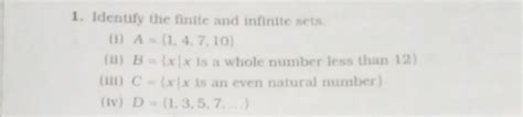 1 Identify The Finite And Infinite Sets1 A 14710 Ii B X∣x Is