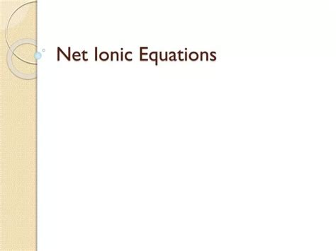 PPT Net Ionic Equations PowerPoint Presentation Free Download ID 3672692