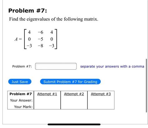Solved Find The Eigenvalues Of The Following Matrix Chegg