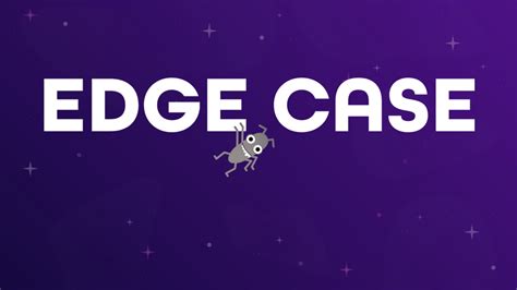 Edge Case Ministry Of Testing