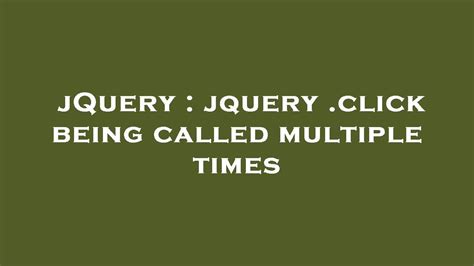jquery jquery click being called multiple times youtube
