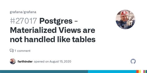 Postgres Materialized Views Are Not Handled Like Tables Issue Grafana Grafana Github