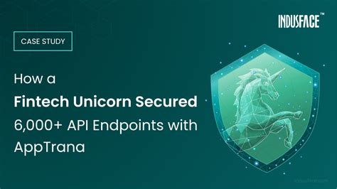 How A Fintech Unicorn Secured 6 000 Api Endpoints With Apptrana