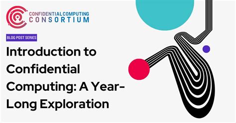 Confidential Computing Consortium On Linkedin Confidentialcomputing