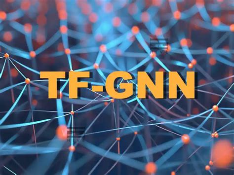 Tensorflow Gnn Tf Gnn Gnn Ai