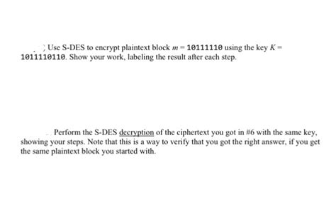 Solved Perform The S Des Decryption Of The Ciphertext You