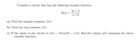 solved consider a circuit that has the following transfer
