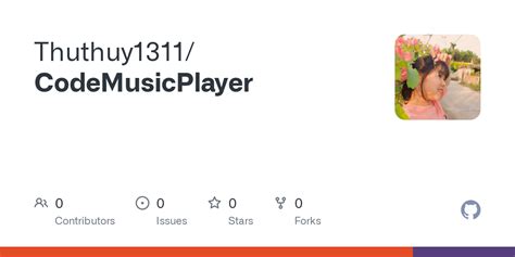 github thuthuy1311 codemusicplayer