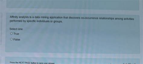 solved affinity analysis is a data mining application that