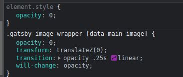 Gatsby Plugin Image And Opacity Issue Gatsbyjs Gatsby GitHub