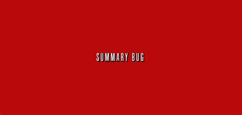 SummaryBug