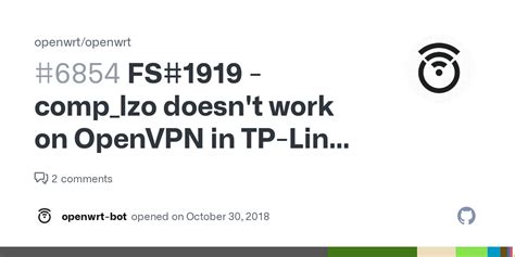 Fs1919 Complzo Doesnt Work On Openvpn In Tp Link C20 Ac750 V4 · Issue 6854 · Openwrt