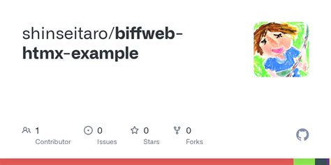 Github Shinseitarobiffweb Htmx Example