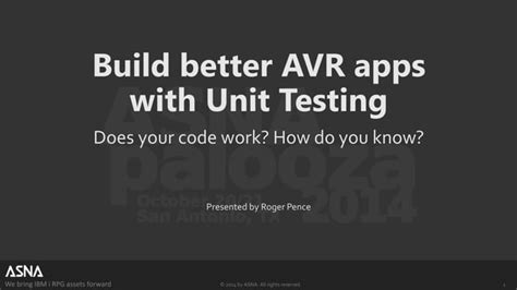 Using Formal Testing To Make Better Avr Apps Ppt