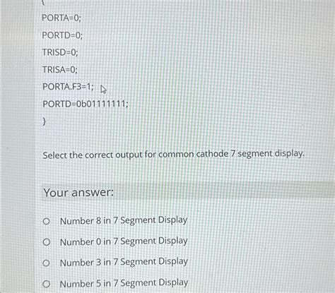 Solved Porta 0portd 0trisd 0trisa 0portaf3 1portd