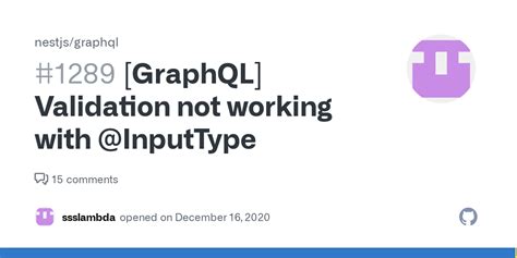 [graphql] validation not working with inputtype · issue 1289 · nestjs