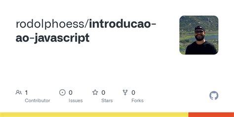 Github Rodolphoessintroducao Ao Javascript