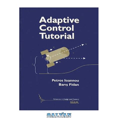 دانلود کتاب Adaptive control tutorial بلیان