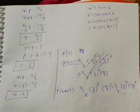 if the mean and variance of a binomial variate x are 7 3 and
