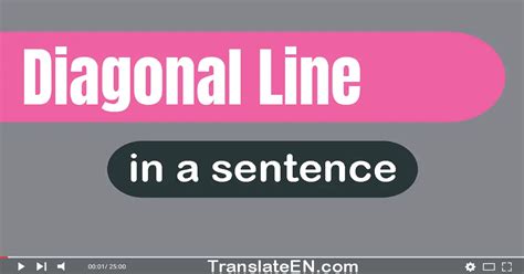 Diagonal Line In A Sentence