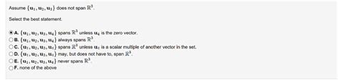 solved assume {ui u2 u3 does not span r3 select the best