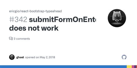 submitformonenter does not work · issue 342 · ericgio react bootstrap