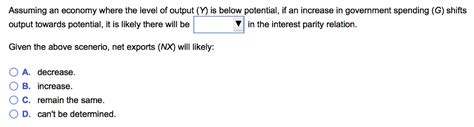 Solved Assuming An Economy Where The Level Of Output Y Is