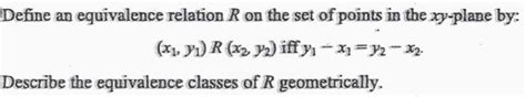 solved define an equivalence relation r on the set of points