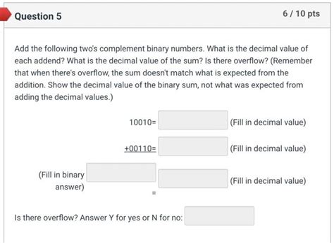 Solved Question 6 6 10 Pts Add The Following Two S Chegg Com