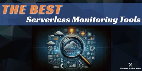 Best Serverless Monitoring Tools For With Free Trials