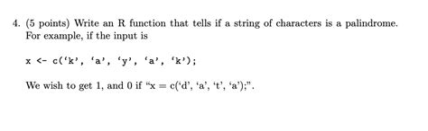 Solved 4 5 Points Write An R Function That Tells If A Chegg Com