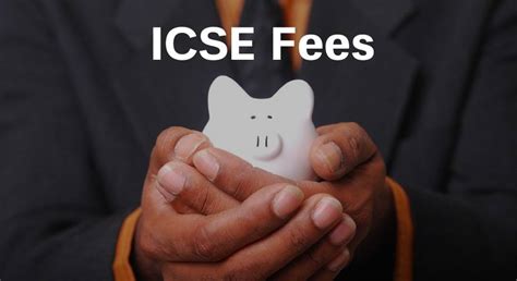 ICSE Fees Check ICSE Babe Fee Structure For Registration