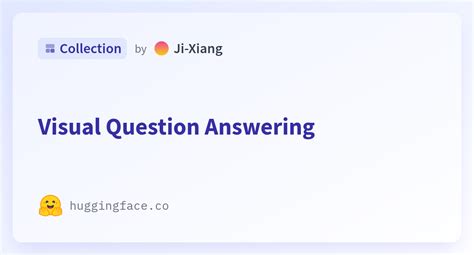 Visual Question Answering A Ji Xiang Collection