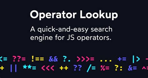 Operator Lookup Enter A Javascript Operator To Learn More About It R