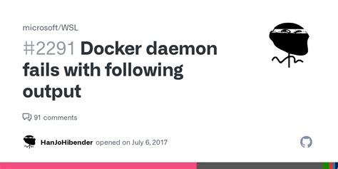 Docker Daemon Fails With Following Output · Issue 2291 · Microsoftwsl · Github