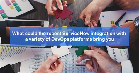 What Could The Recent Servicenow Integration With A Variety Of Devops Platforms Bring You