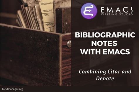 Bibliographic Notes With The Citar Denote Emacs Package