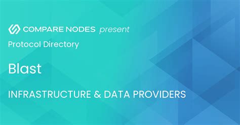 Blast Directory Top 54 Blast Rpc Providers Nodes And Data Api