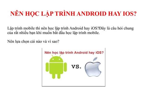 nên học lập trình android hay ios ppt