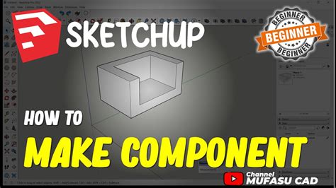 Sketchup How To Make Component Youtube