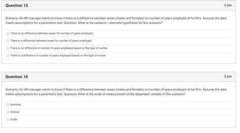 Solved Question 15 Scenario An HR Manager Wants To Know If Chegg Com