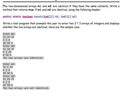 Solved The Two Dimensional Arrays Mi And M2 Are Identical If