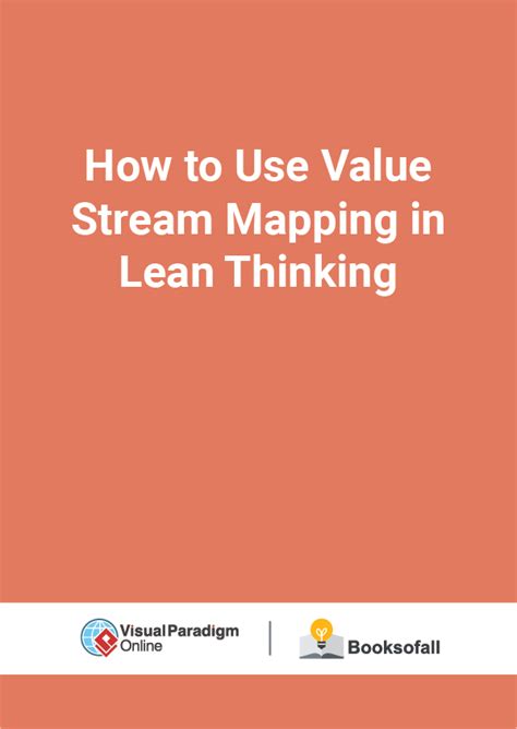 How To Use Value Stream Mapping In Lean Thinking Free EBooks Of IT BooksOfAll