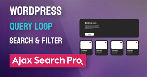 Query Loop Search and Filter - Ajax Search Pro for WordPress