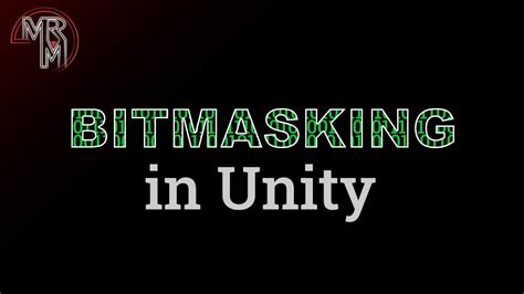 Bit Masking In Unity Youtube