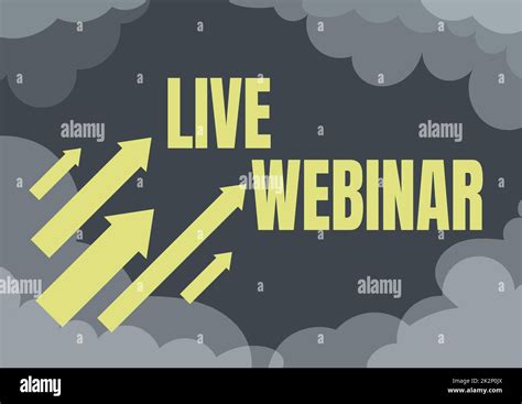 Inspiration Showing Sign Live Webinar Concept Meaning Interactive